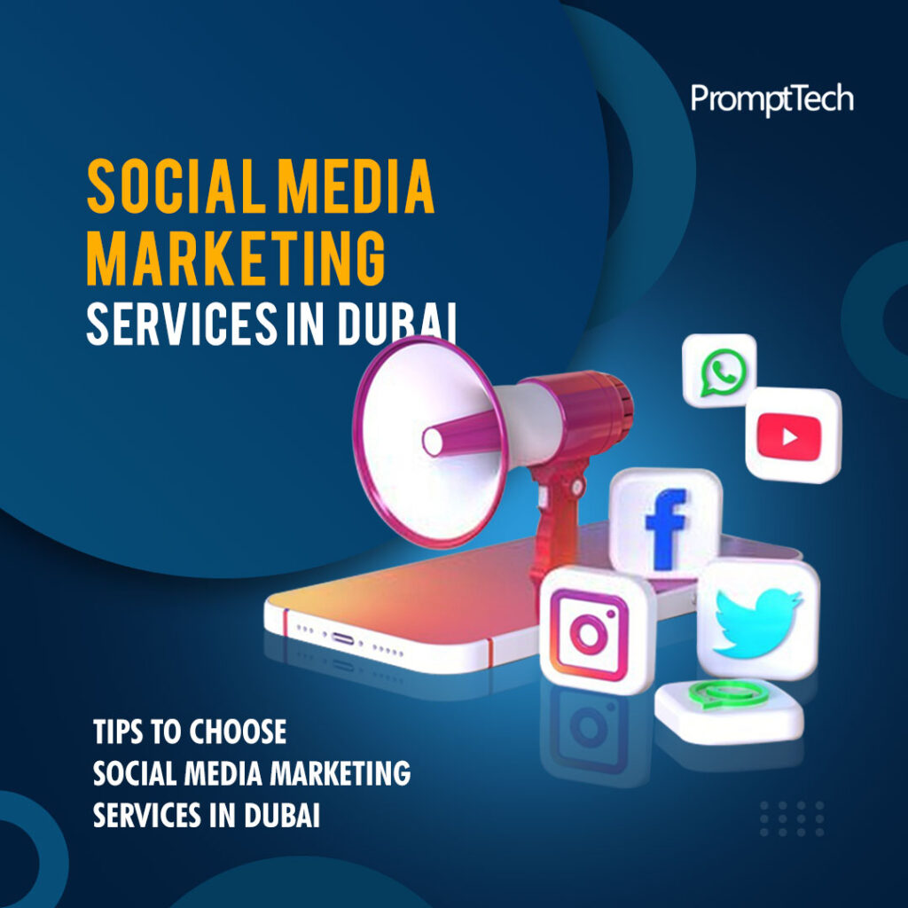 Tips to Choose Social Media Marketing Services in Dubai